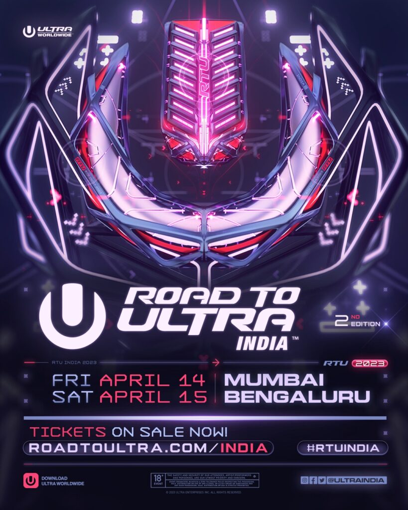 Road to Ultra - India Returns This April in Mumbai & Bangalore EDMLI